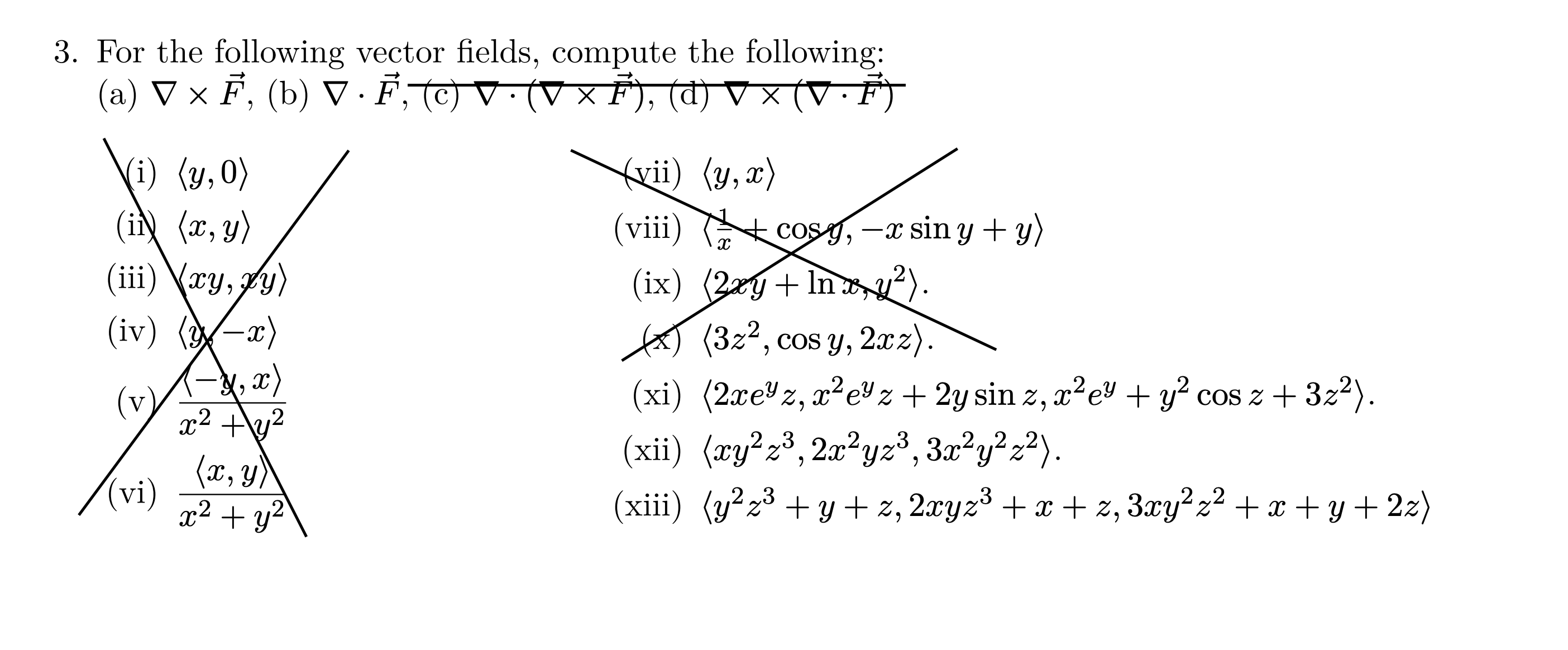Solved 3. For the following vector fields, compute the | Chegg.com