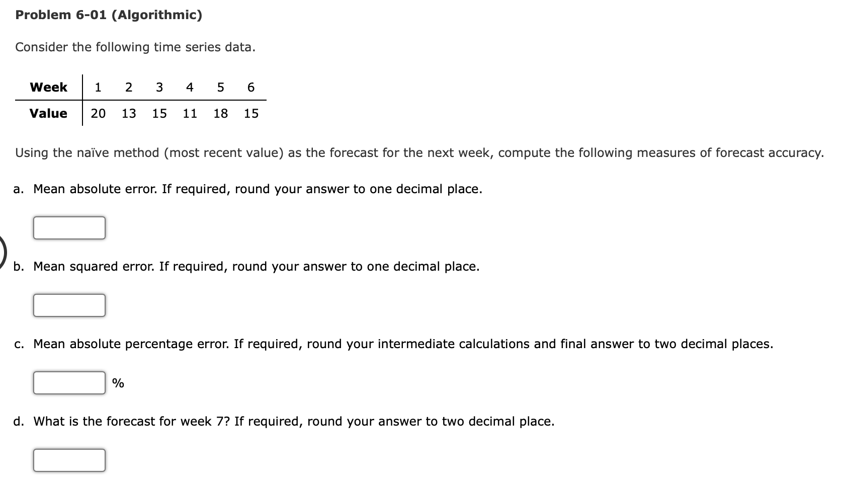 Solved Problem 6-01 (Algorithmic) Consider the following | Chegg.com