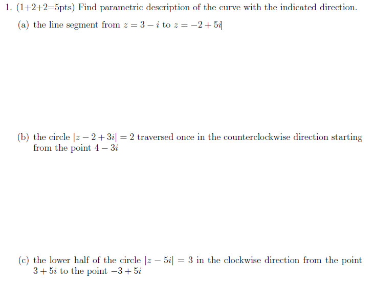 Solved 1. (1+2+2=5 pts ) Find parametric description of the | Chegg.com