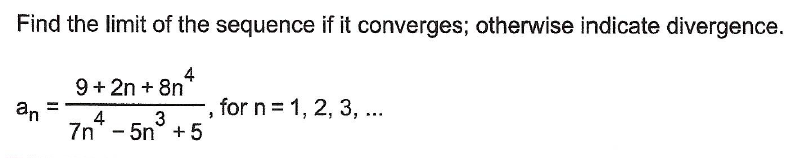 Solved Find the limit of the sequence if it converges; | Chegg.com