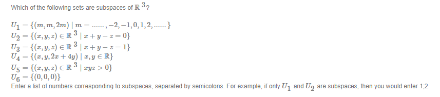 Solved Which of the following sets are subspaces of R 3? U1 | Chegg.com