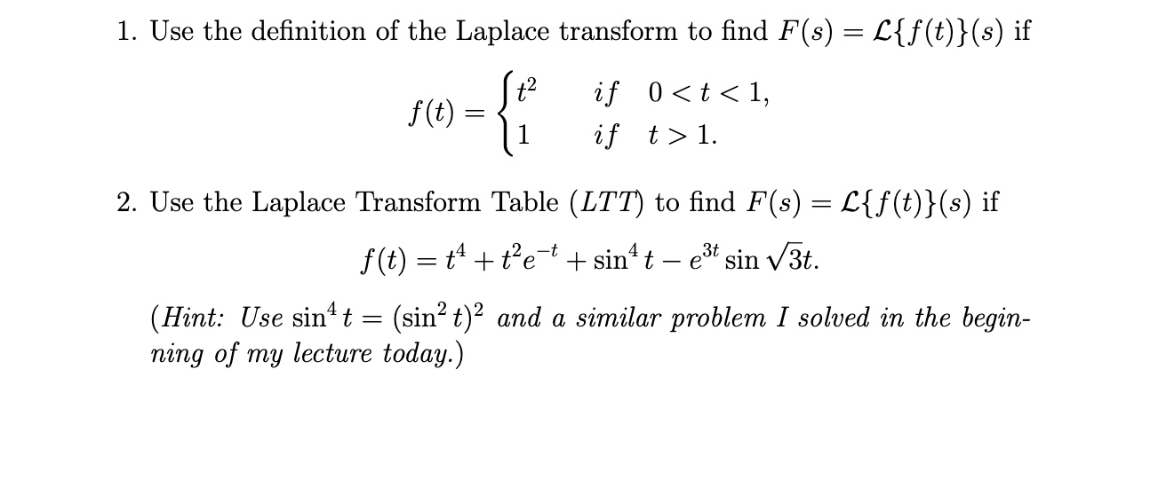 Solved 1. Use the definition of the Laplace transform to | Chegg.com