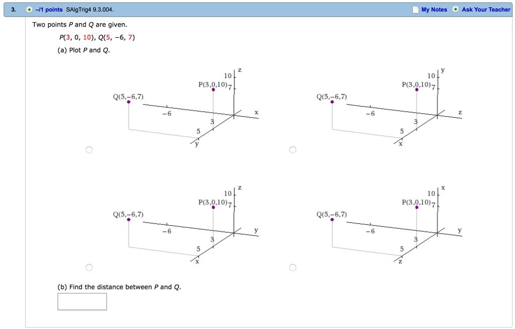 Solved 3. 1 points SAlgTrig4 9.3.004 My Notes Ask Your | Chegg.com