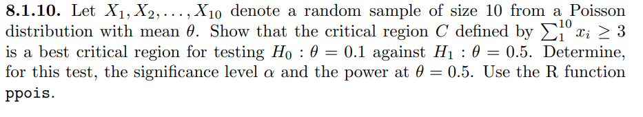 Solved 8.1.10. Let X1,X2,…,X10 denote a random sample of | Chegg.com