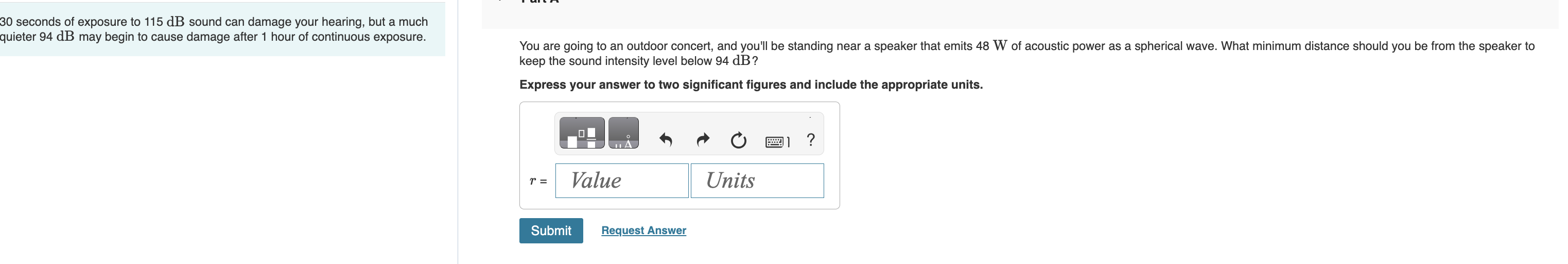 Solved 30 seconds of exposure to 115 dB sound can damage | Chegg.com