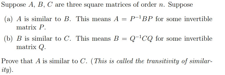 Solved Suppose A,B,C ﻿are three square matrices of ﻿order n. | Chegg.com