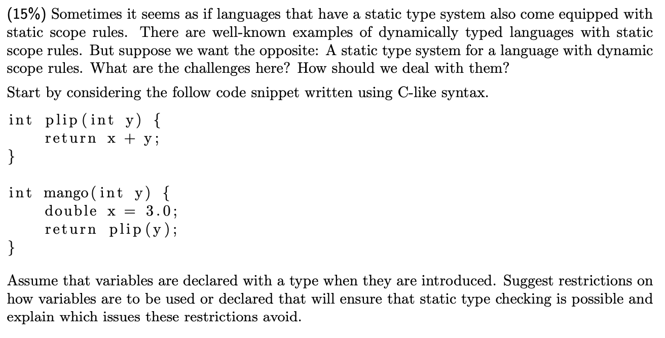 Solved (15%) Sometimes it seems as if languages that have a | Chegg.com