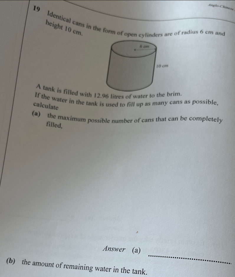 Solved 19 Identicalcal cans in the form of open cylinders | Chegg.com