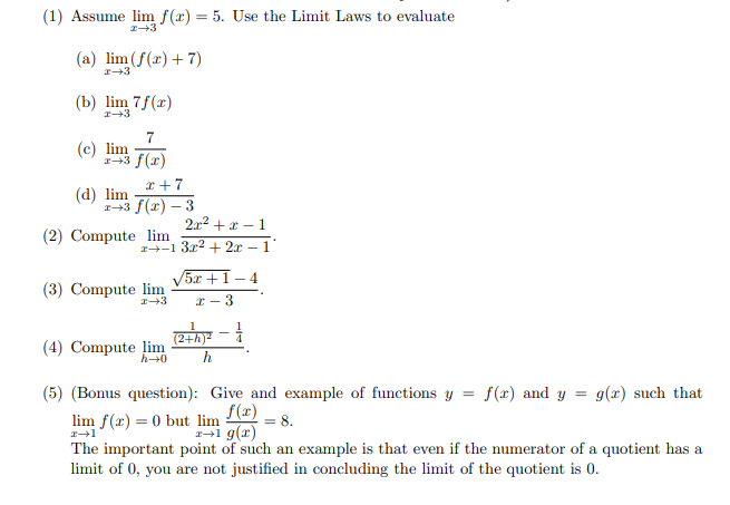 Solved (1) Assume limx→3f(x)=5. Use the Limit Laws to | Chegg.com