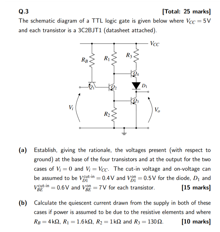 Solved Q.3 [Total: 25 marks] The schematic diagram of a TTL | Chegg.com
