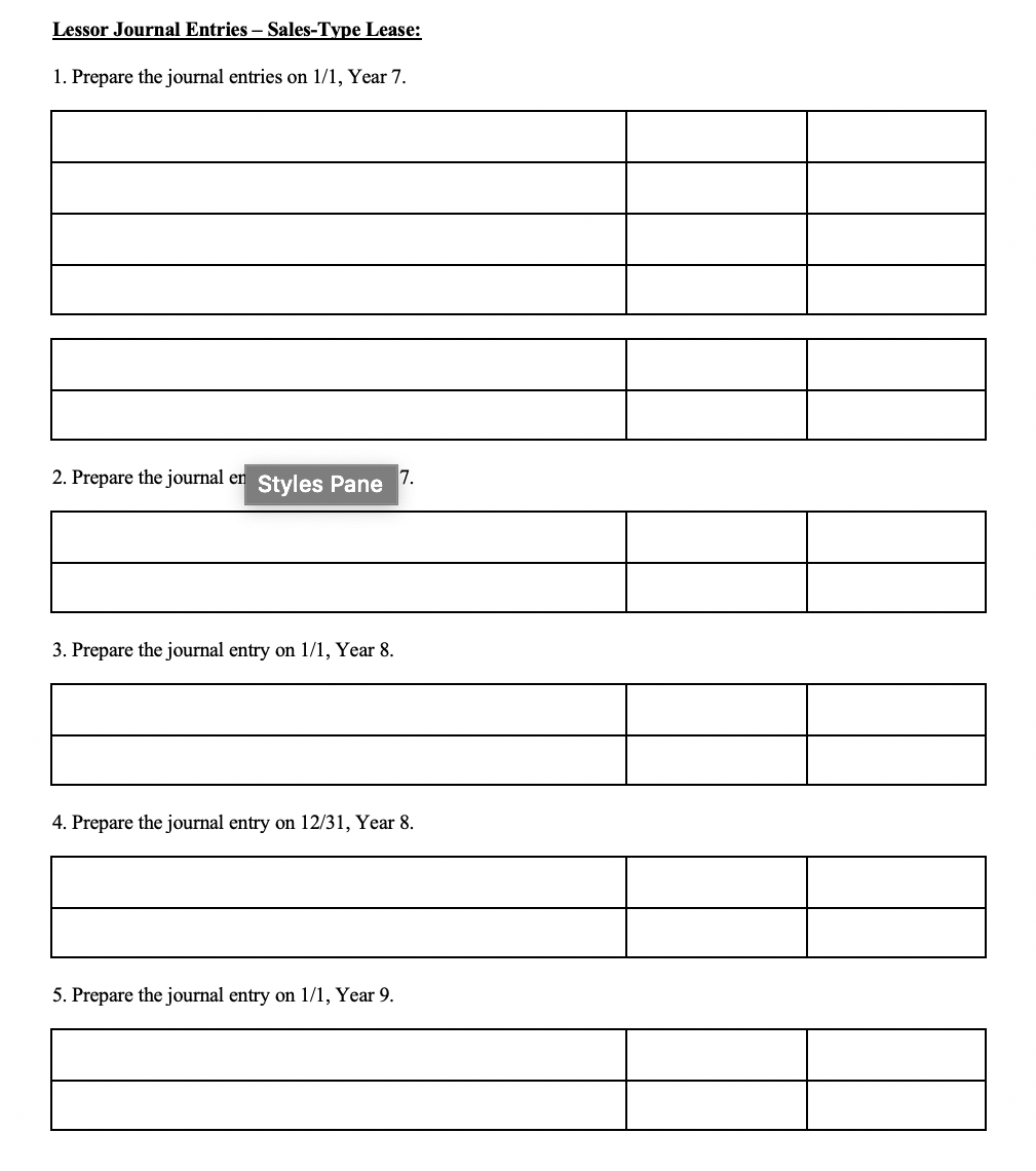 Solved Lessee Journal Entries - Finance Lease: 1. Prepare | Chegg.com Solved Lessee Journal Entries - Finance Lease: 1. Prepare | Chegg.com