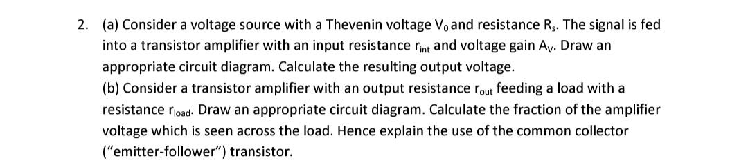 Solved 2. (a) Consider a voltage source with a Thevenin | Chegg.com