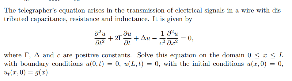 Solved The telegrapher's equation arises in the transmission | Chegg.com