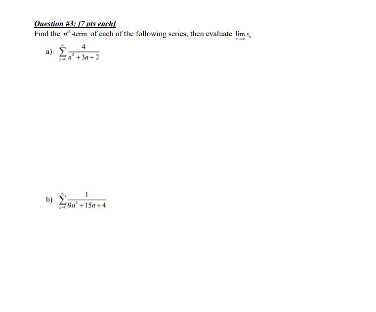 Solved Question #3: 17 pts each] Find the n"-term of each of | Chegg.com