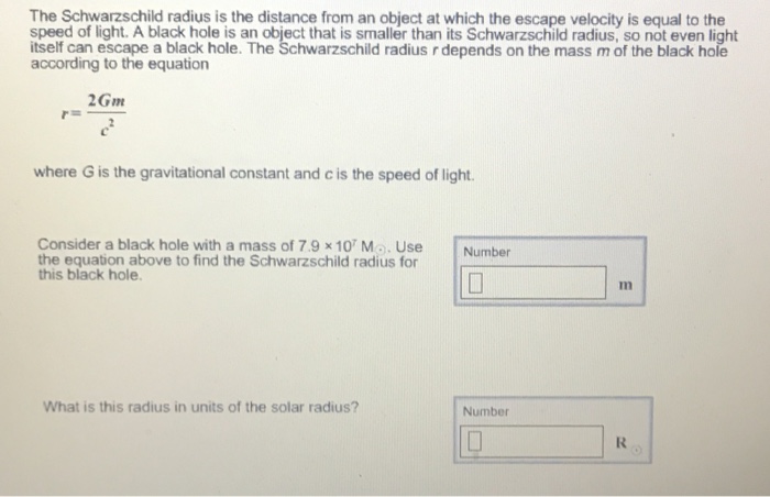 Solved The Schwarzschild radius is the distance from an | Chegg.com