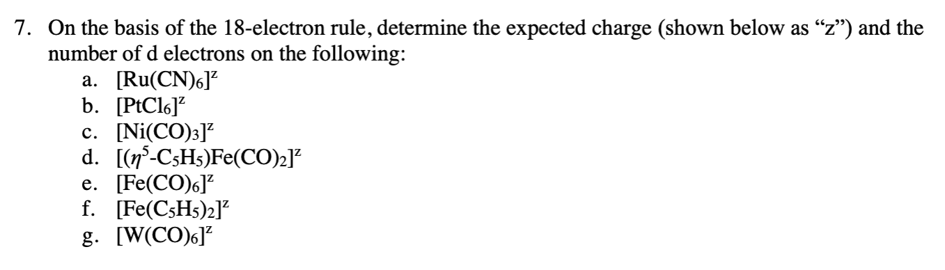 Solved 7. On the basis of the 18-electron rule, determine | Chegg.com