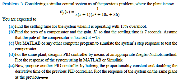 Solved Problem-3. ﻿Considering a similar control system as | Chegg.com