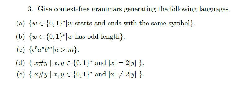 Solved 3. Give context-free grammars generating the | Chegg.com