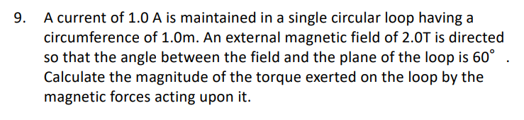 Solved A current of 1.0 A is maintained in a single circular | Chegg.com