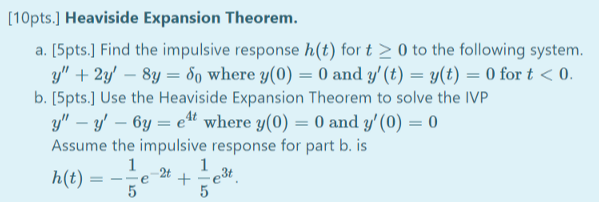 Solved [10pts.] Heaviside Expansion Theorem. a. [5pts.] Find | Chegg.com