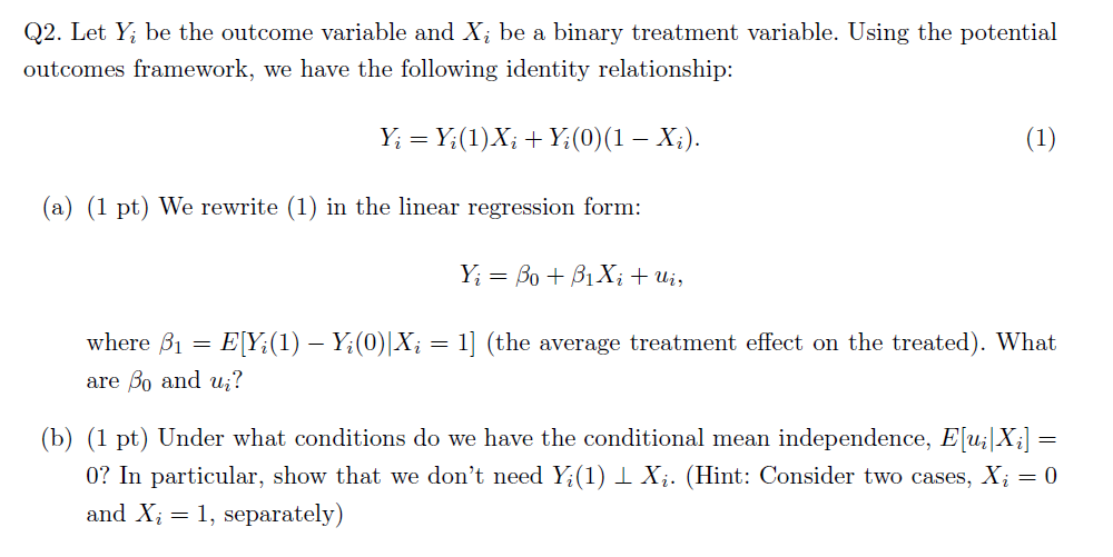 Solved Q2. Let Yi be the outcome variable and Xi be a binary | Chegg.com