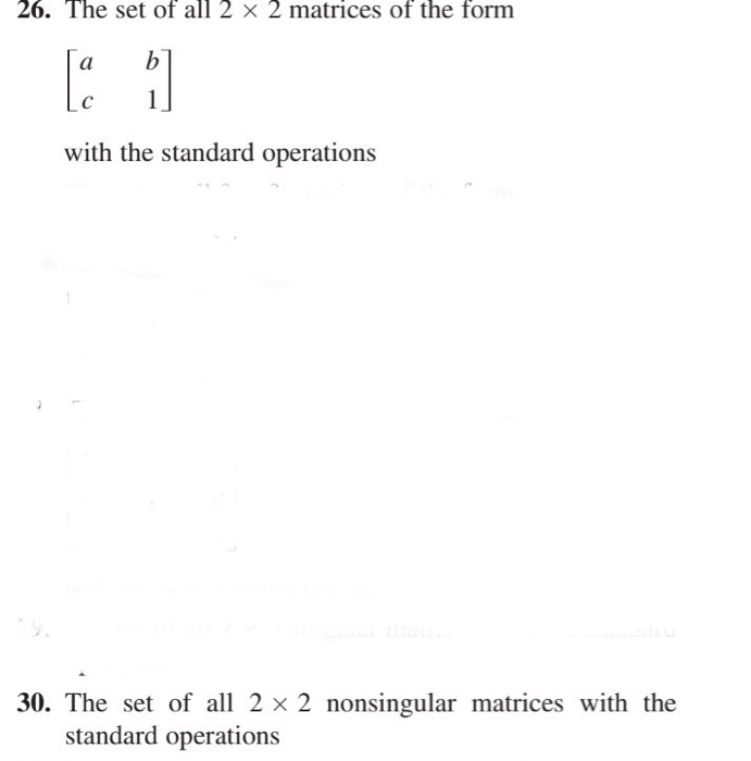 Solved 26. The set of all 2x2 matrices of the form [a b c | Chegg.com