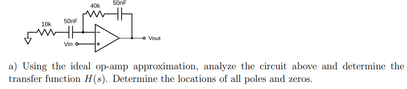Solved a) ﻿Using the ideal op-amp approximation, analyze the | Chegg.com