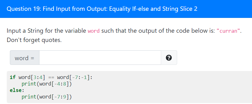 Solved Question 15: Equality If-else and String Slice What | Chegg.com