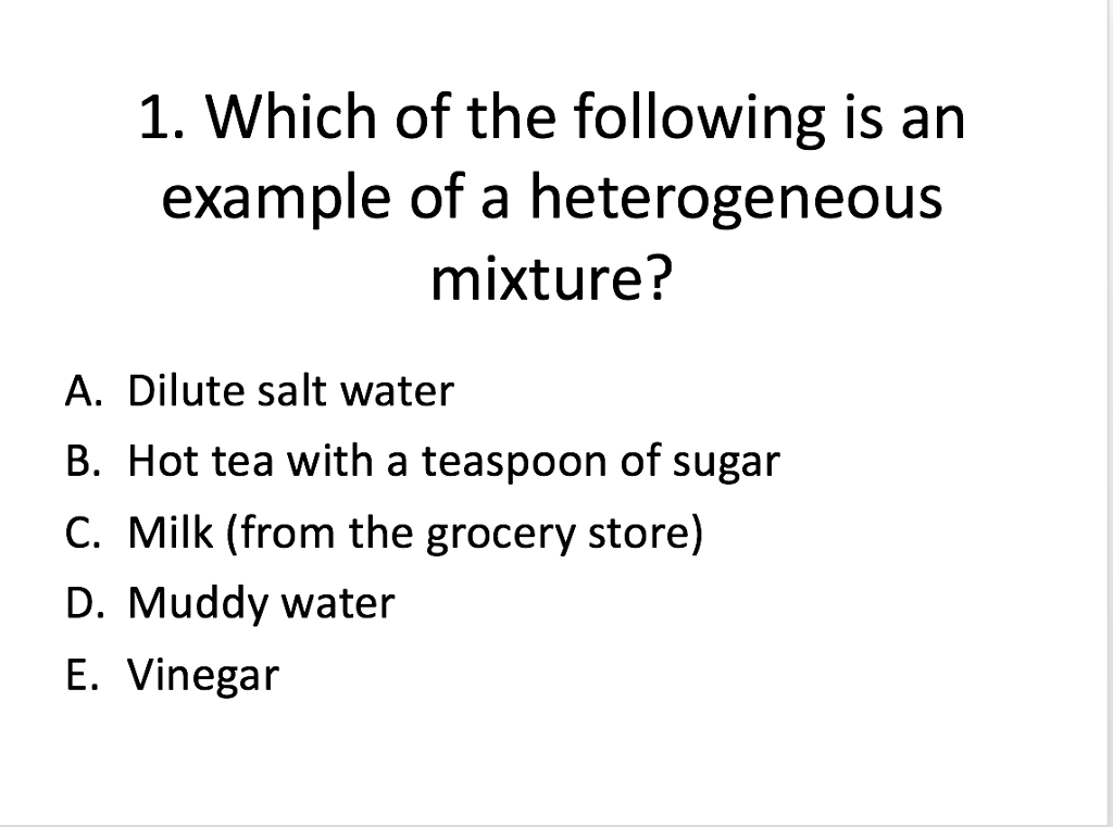 Solved: 1. Which Of The Following Is An Example Of A Heter... | Chegg.com