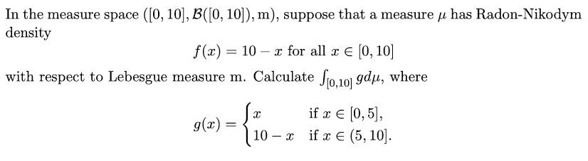 In the measure space ([0,10],B([0,10]),m), suppose | Chegg.com