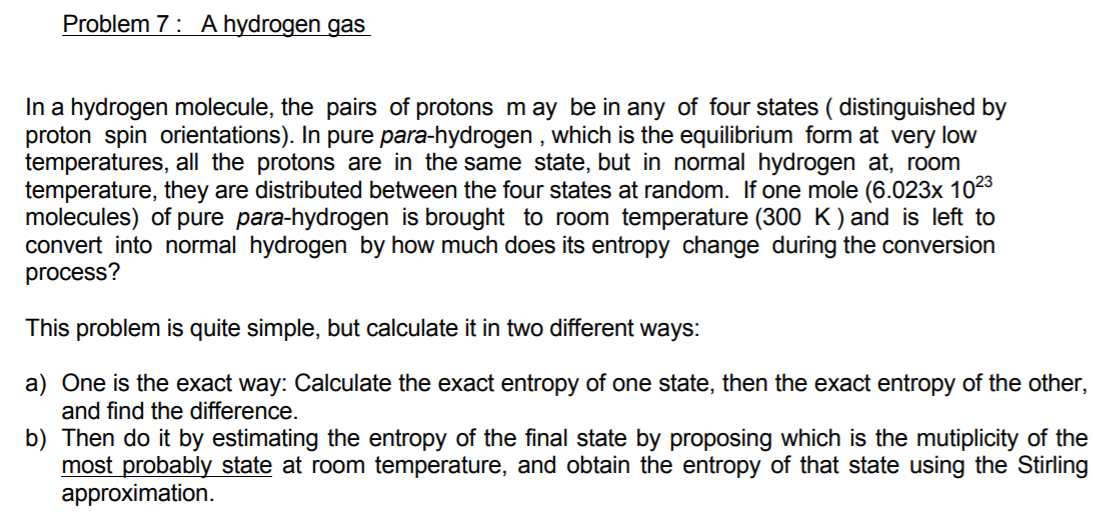 Solved Problem 7: A hydrogen gas In a hydrogen molecule, the | Chegg.com
