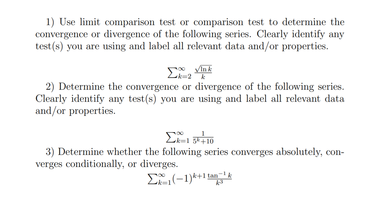 Solved 1) Use limit comparison test or comparison test to | Chegg.com