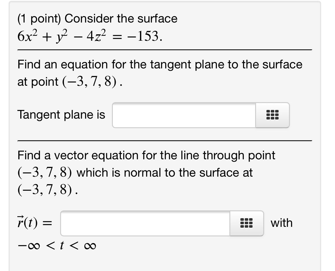 Solved (1 point) Consider the surface 6x2 + y2 – 4z2 = -153. | Chegg.com