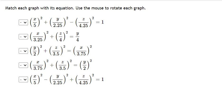 Solved Match each graph with its equation. Use the mouse to | Chegg.com