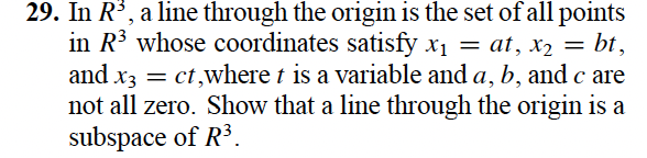 Solved 29. In R3, a line through the origin is the set of | Chegg.com