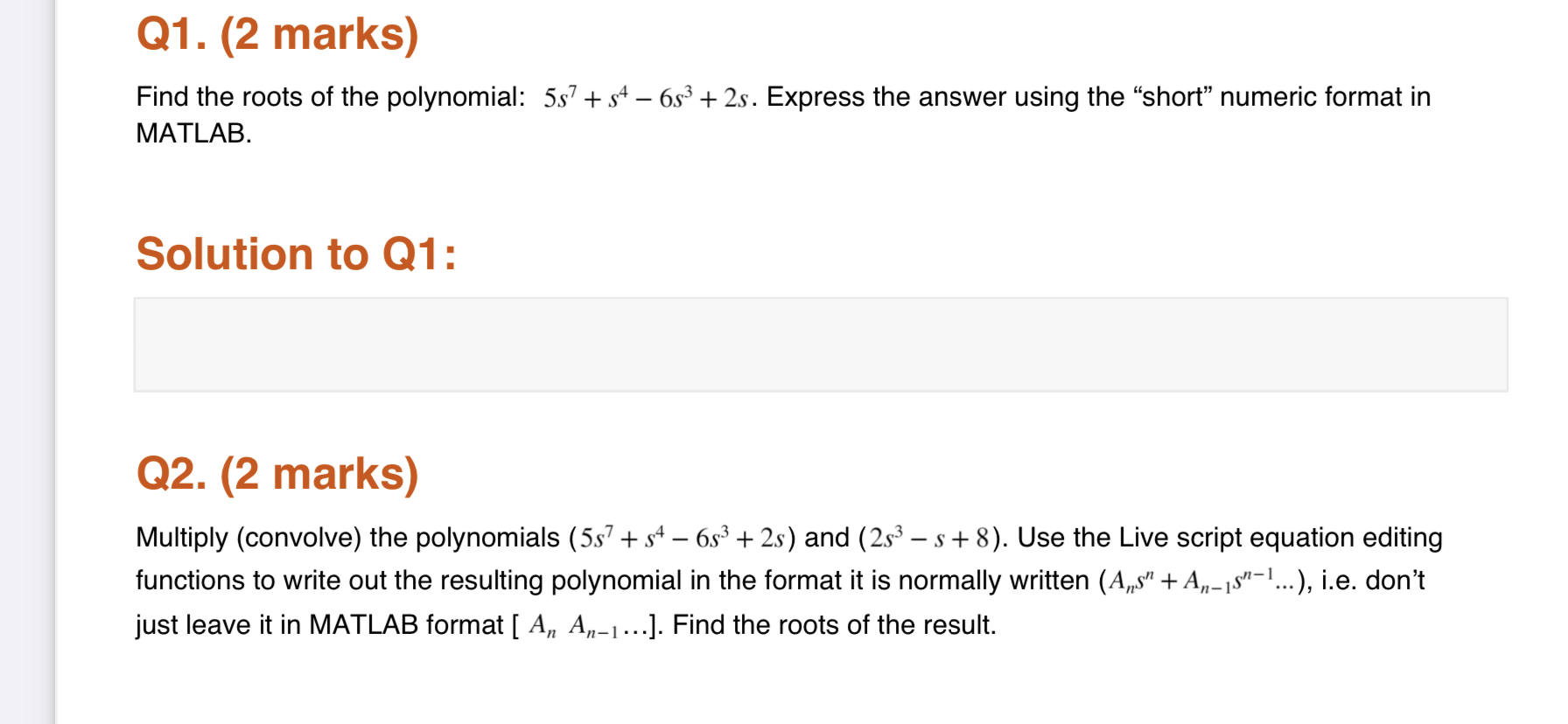 Solved Find the roots of the polynomial: 5s7+s4−6s3+2s. | Chegg.com