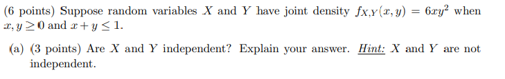 Solved (6 points) Suppose random variables X and Y have | Chegg.com