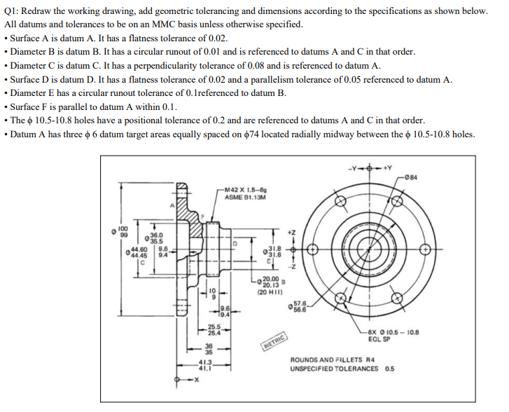 Solved Q1: Redraw the working drawing, add geometric | Chegg.com