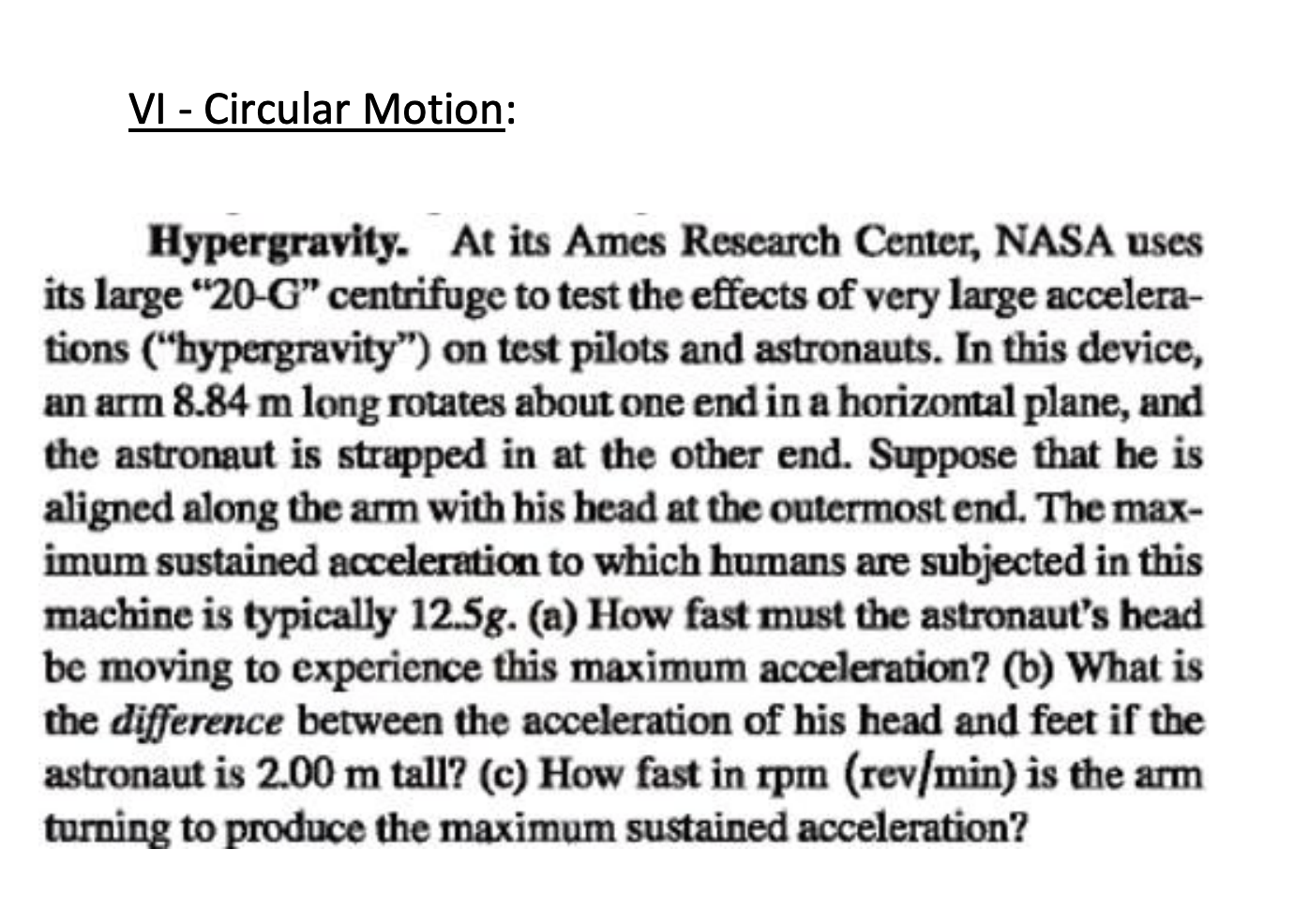 Solved VI - Circular Motion: Hypergravity. At its Ames | Chegg.com