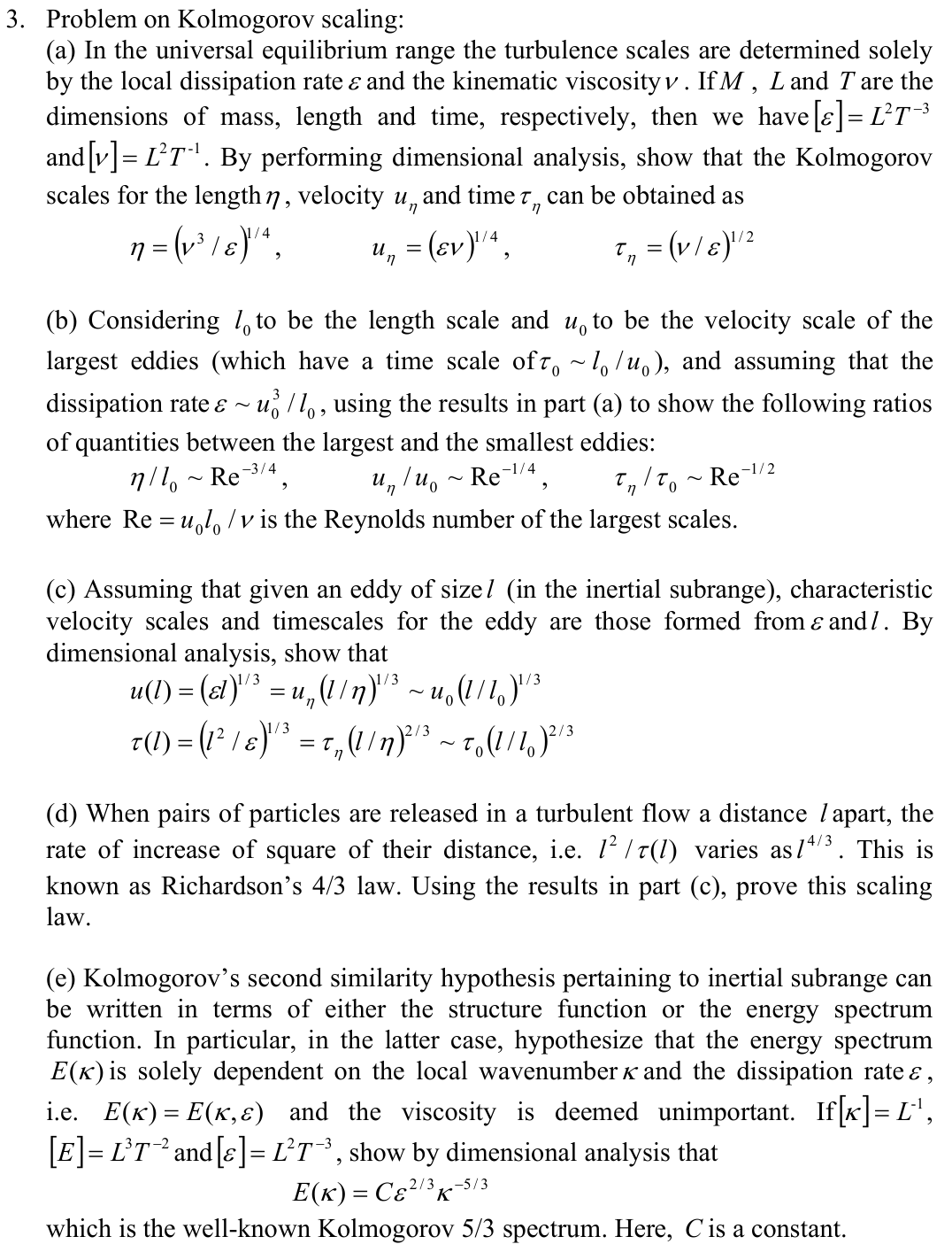 Solved Problem on ﻿Kolmogorov scaling:(a) In ﻿the universal | Chegg.com