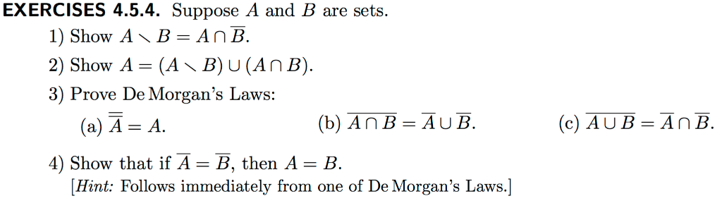 Solved EXERCISES 4.5.4. Suppose A and B are sets. 1) Show A | Chegg.com