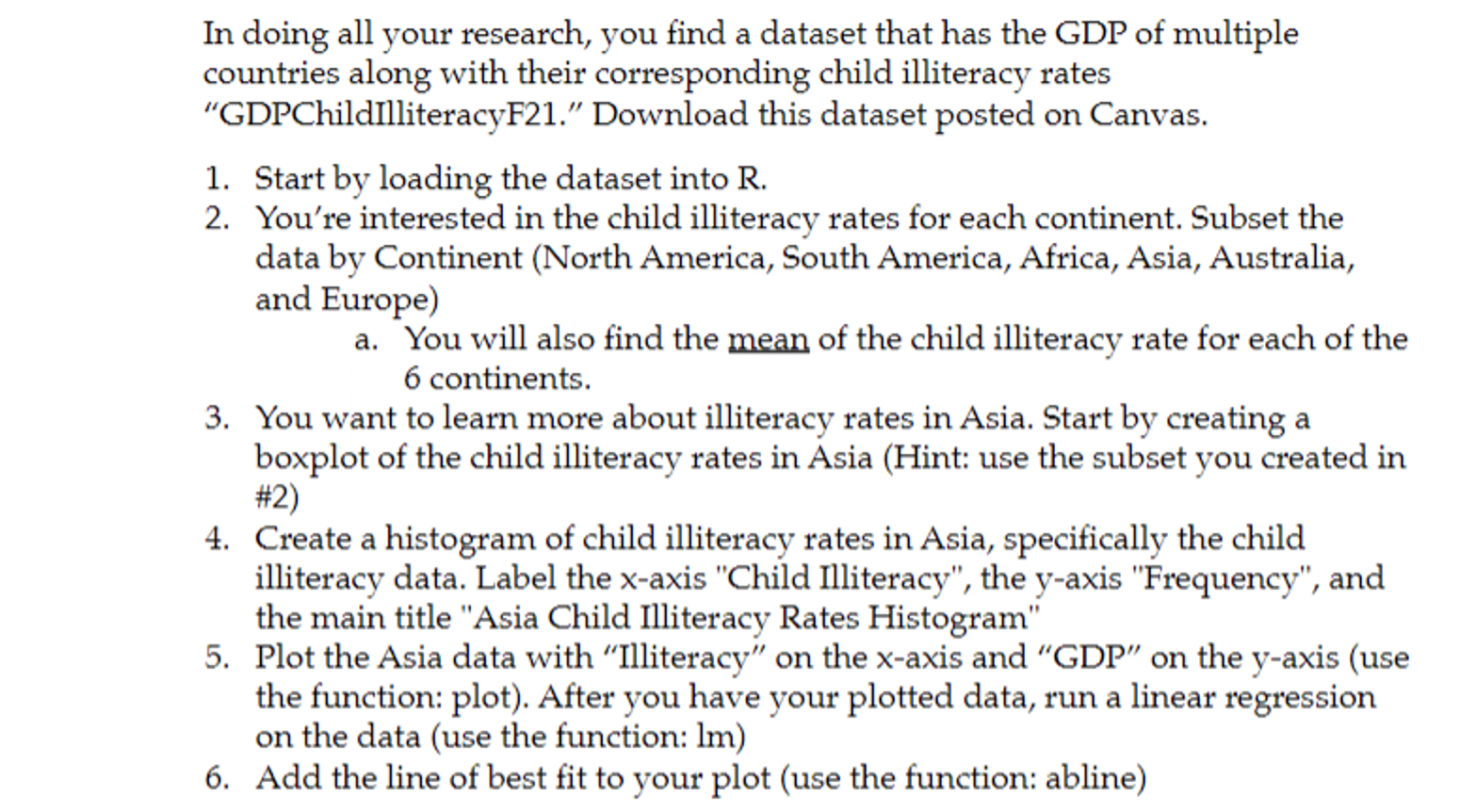 Solved In RStudio, how would I write the code to subset the | Chegg.com