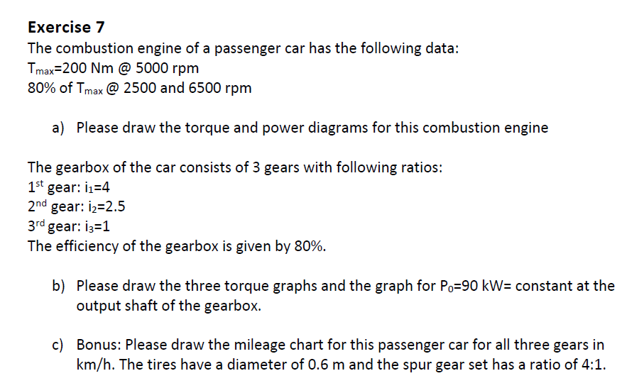 Solved Exercise 7The combustion engine of a passenger car | Chegg.com
