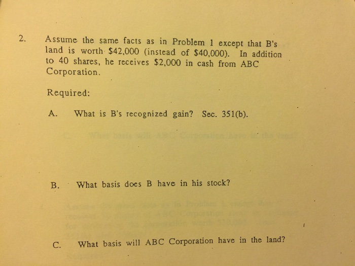 2. Assume the same facts as in Problem 1 except that | Chegg.com
