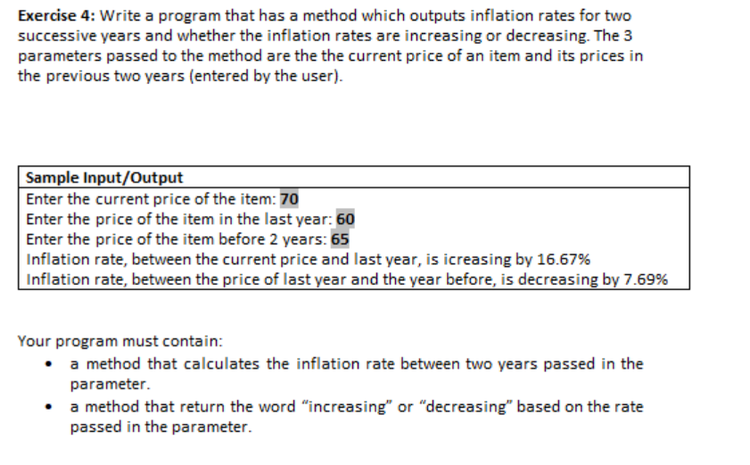 Solved Exercise 4: Write a program that has a method which | Chegg.com