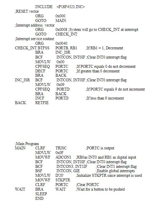 Solved INCLUDE P18F4321.INC > ;RESET vector ;Main Program | Chegg.com