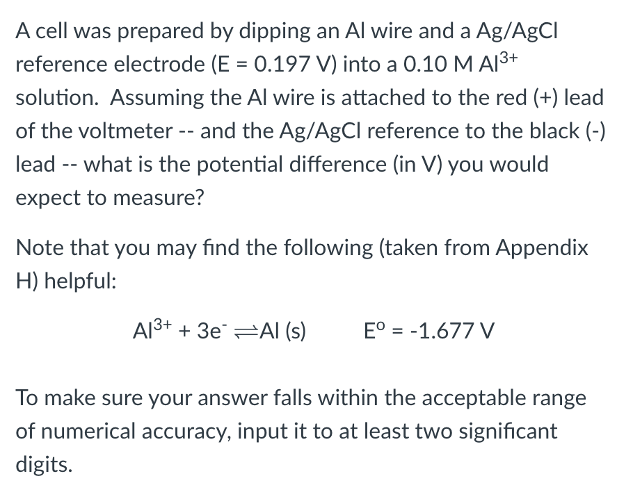 Solved A cell was prepared by dipping an Al wire and a | Chegg.com