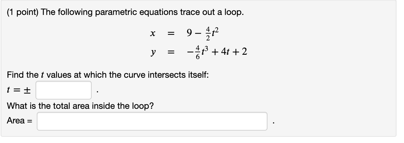 Solved 1 Point The Following Parametric Equations Trace