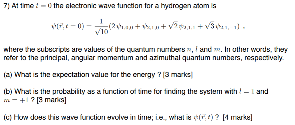 Solved 7 At Time T 0 The Electronic Wave Function For A