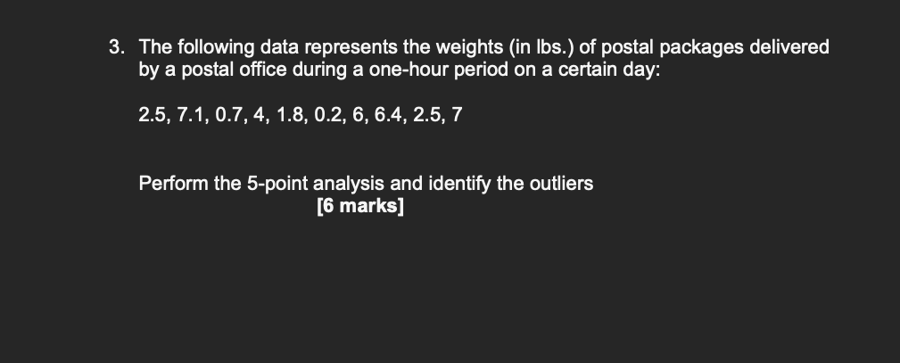 Solved The 5 points analysis are lower fence, upper fence | Chegg.com